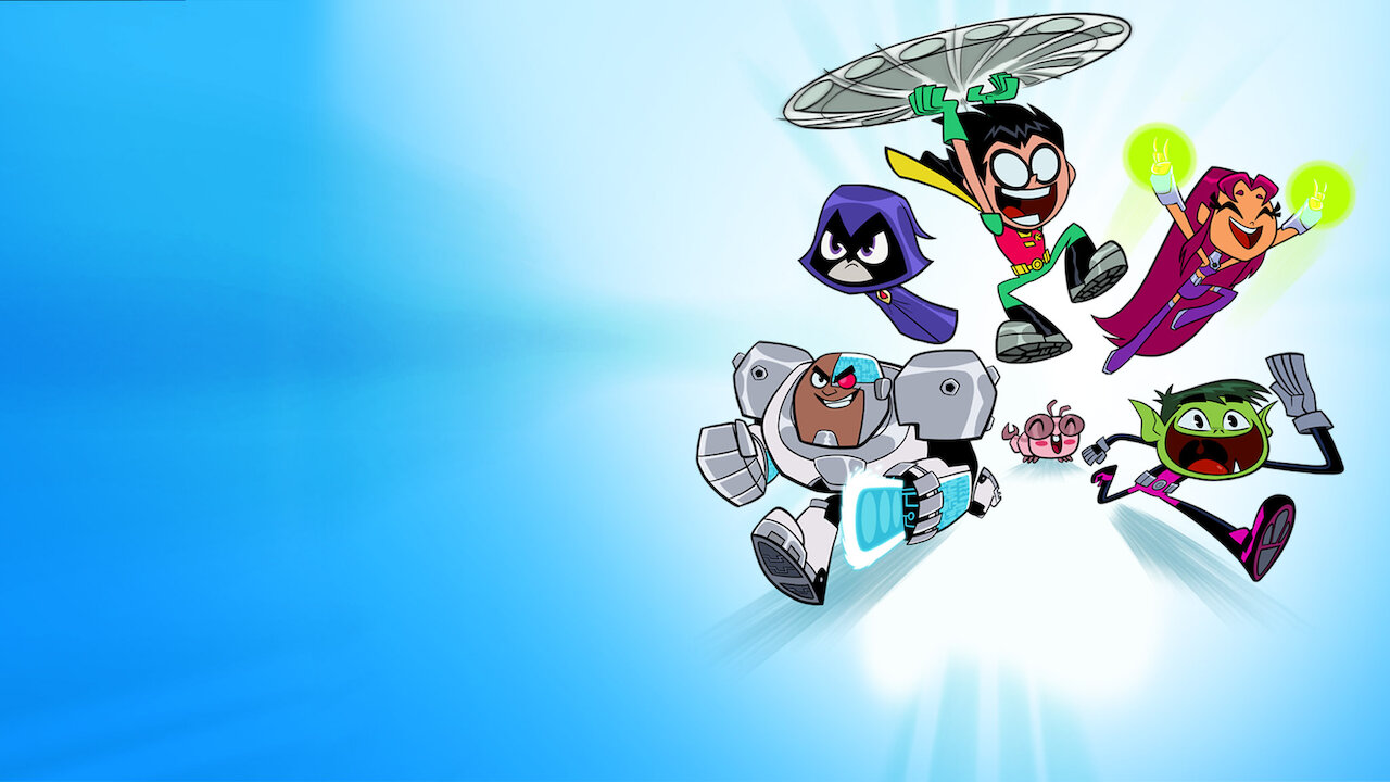 Watch Teen Titans Go! | Netflix